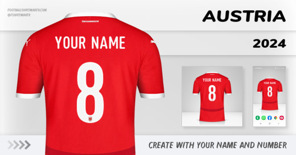 Austria 2024 shirt. Create shirt with your name and number.