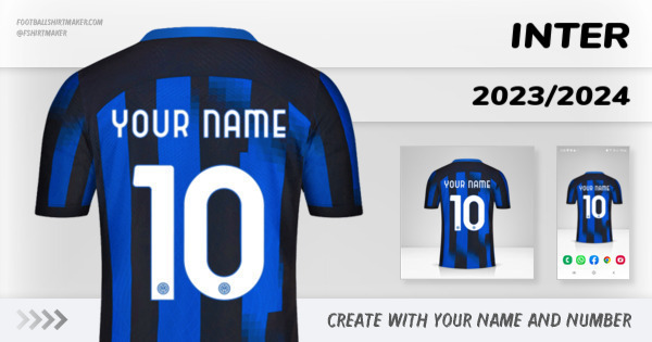 Create custom Inter shirt 2023/2024 with your name